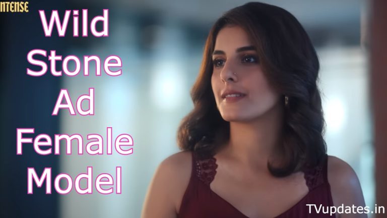 Wild Stone Perfume Ad Cast: Who Is The Girl In Wild Stone Ad? - TVupdates