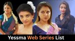 Yessma Web Series List – Complete Guide to the Bold Malayalam OTT ...